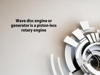 Wave Disc Engine Technology | PPT