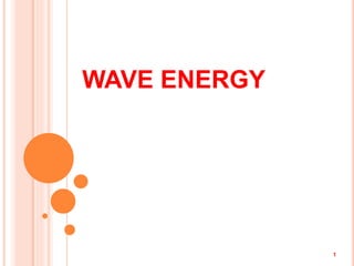 Wave energy | PPTX
