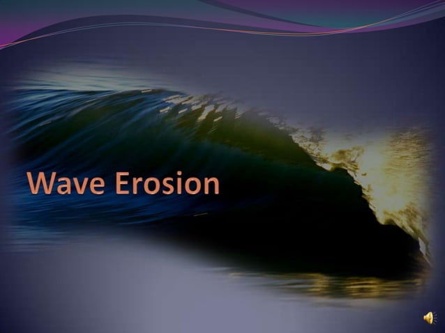 Wave Erosion and Deposition Lesson Power Point | PPTX | Geography | Science