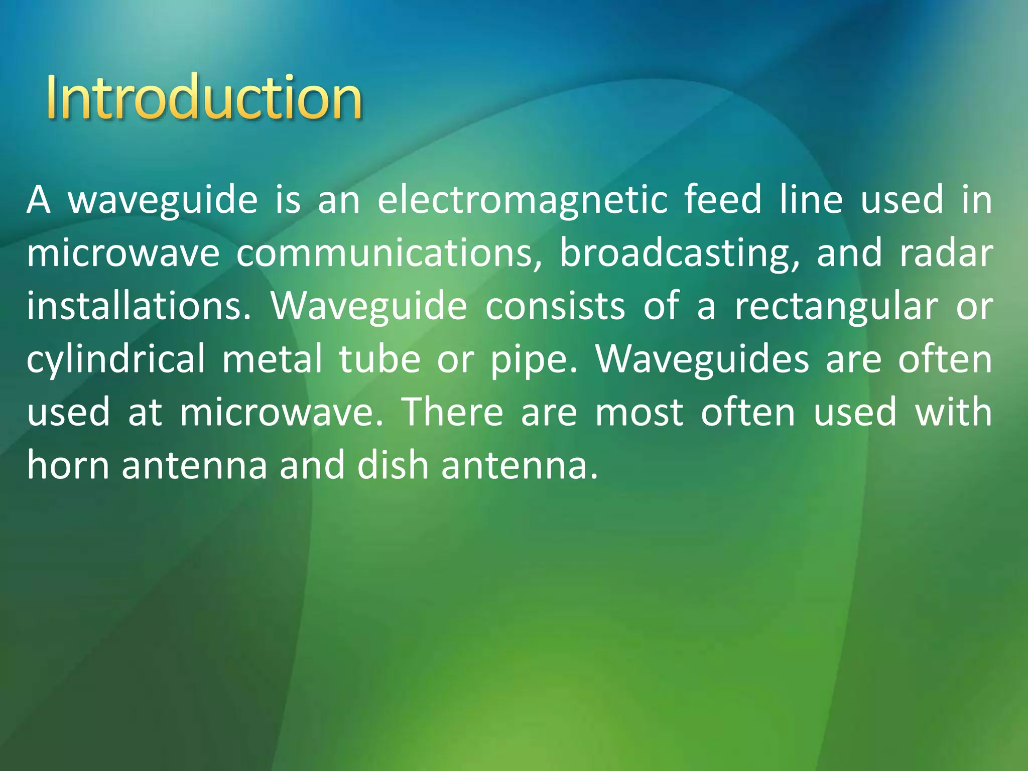 Waveguide for Microwave Communication | PPTX