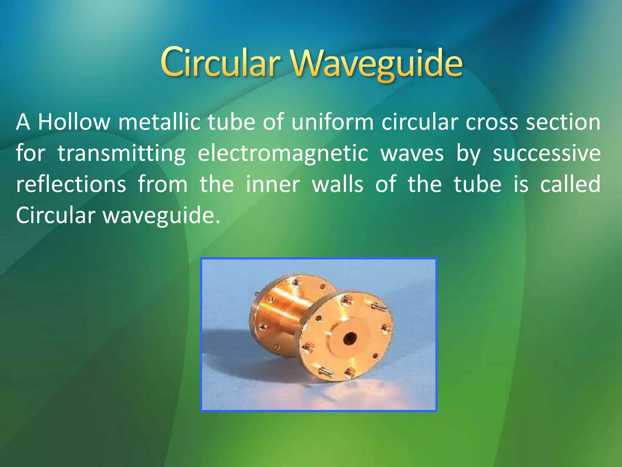 Waveguide for Microwave Communication | PPTX