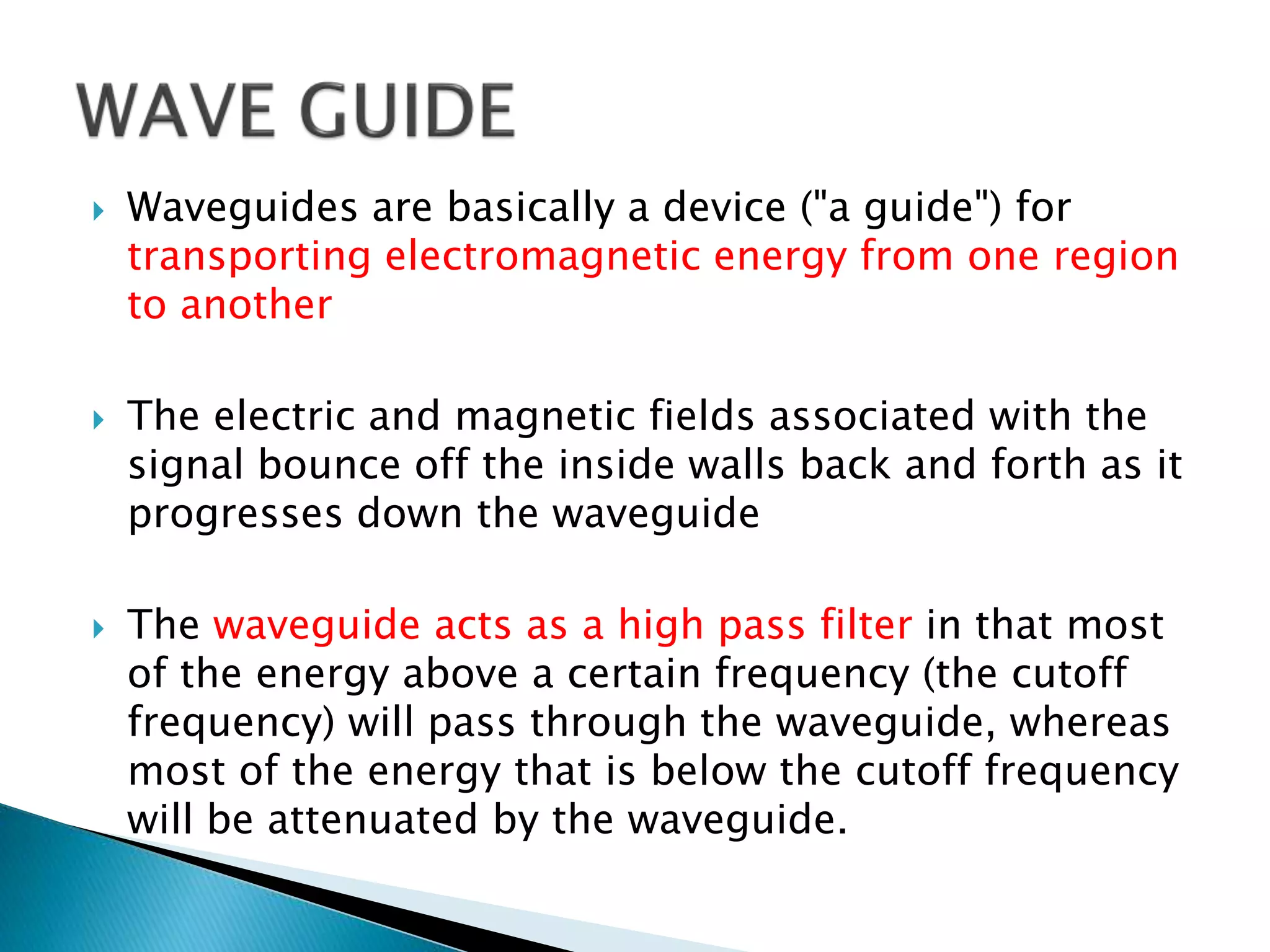 Wave guide | PPTX
