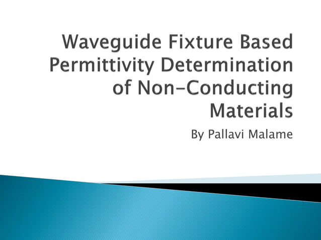 Waveguide Fixture Based Permittivity Determination of Non-Conducting ...