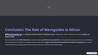 Waveguides in Silicon Photonics_ A Detailed Overview.pptx