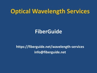 Wavelength services | PPTX