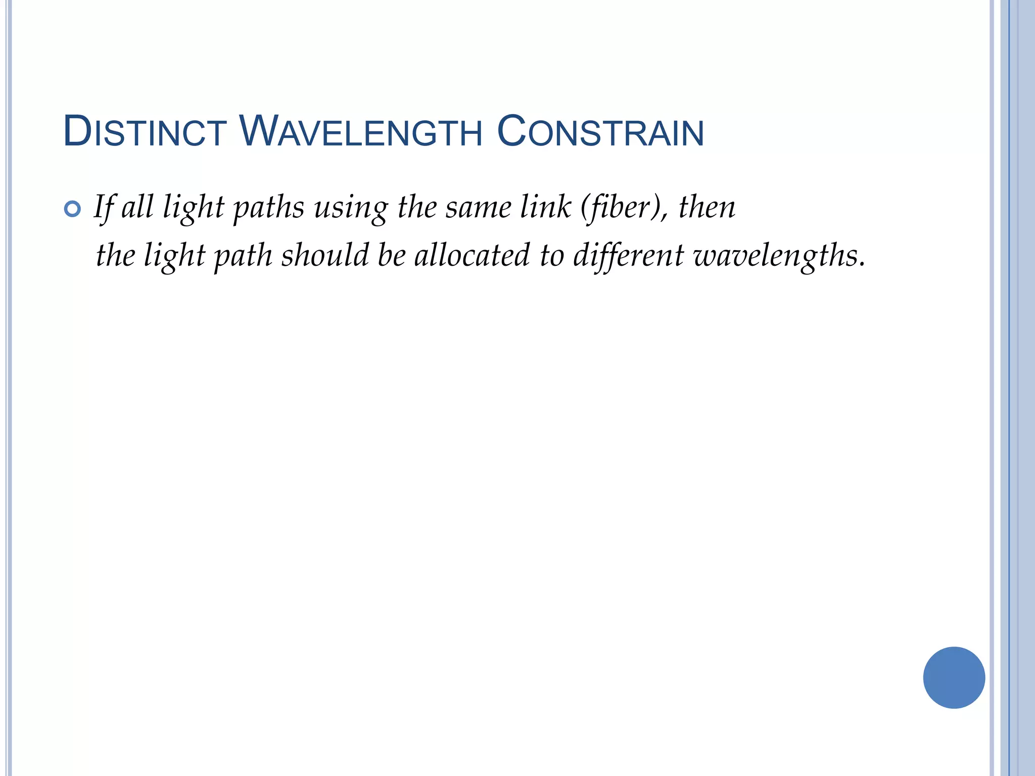 Wavelength selection based on wavelength availability | PPTX