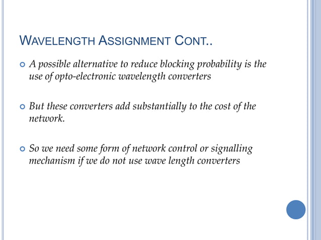Wavelength selection based on wavelength availability | PPTX
