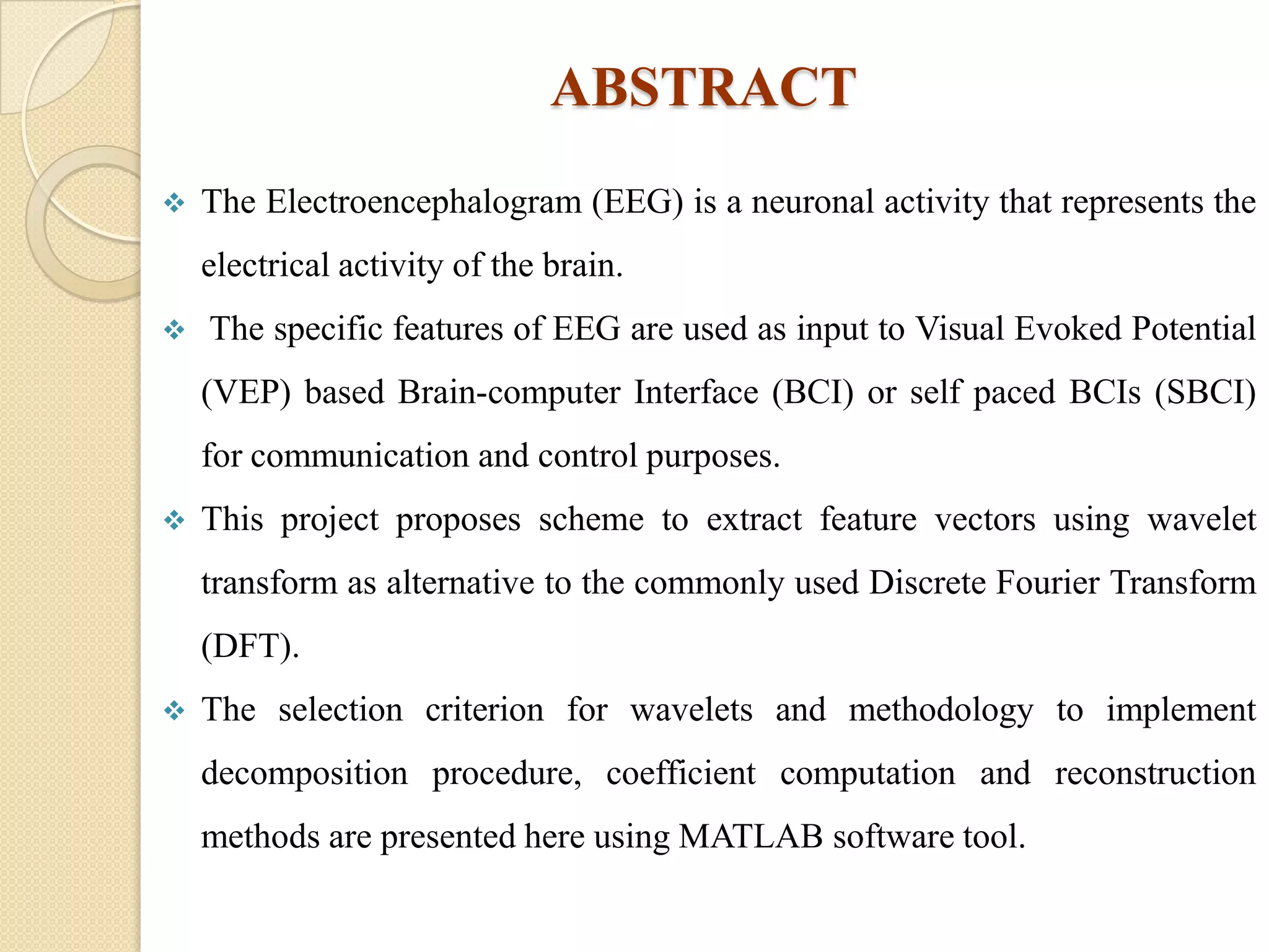 Wavelet Based Feature Extraction Scheme Of Eeg Waveform Ppt