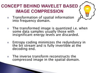 Wavelet based image compression technique | PPTX
