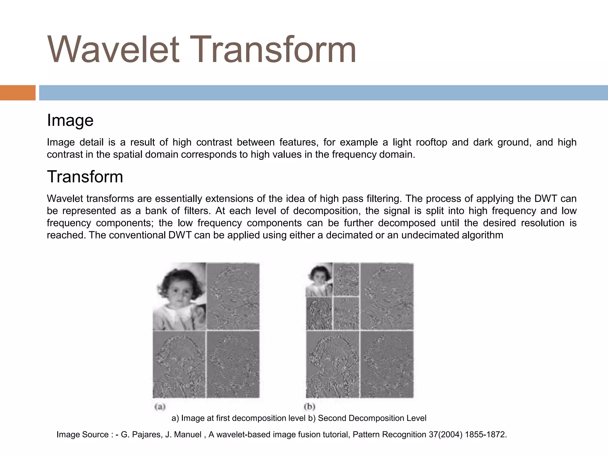 Wavelet based image fusion | PPTX