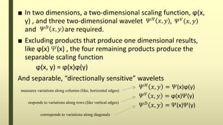 Wavelet transform in two dimensions | PPTX