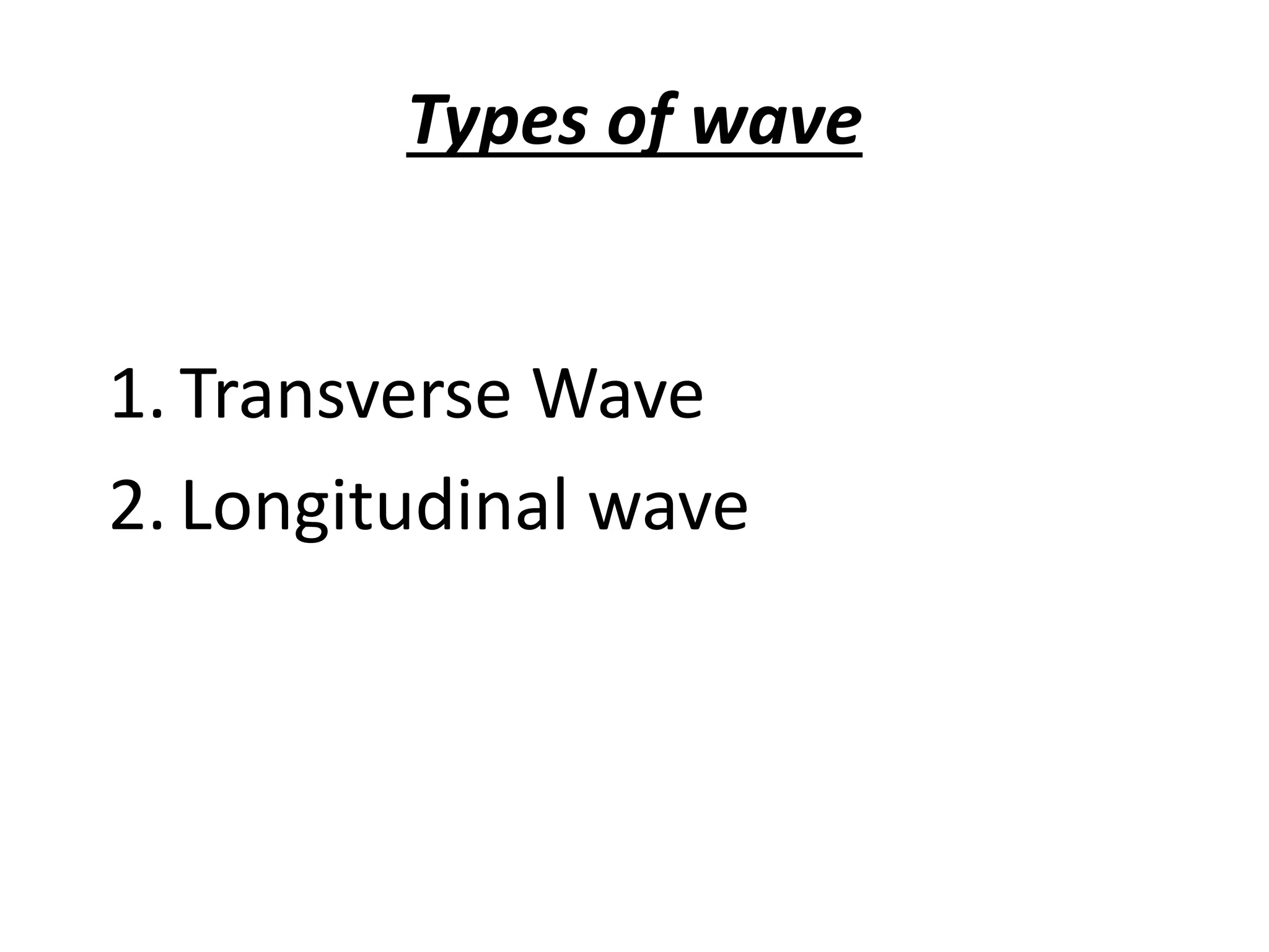 Wave motion | PPTX