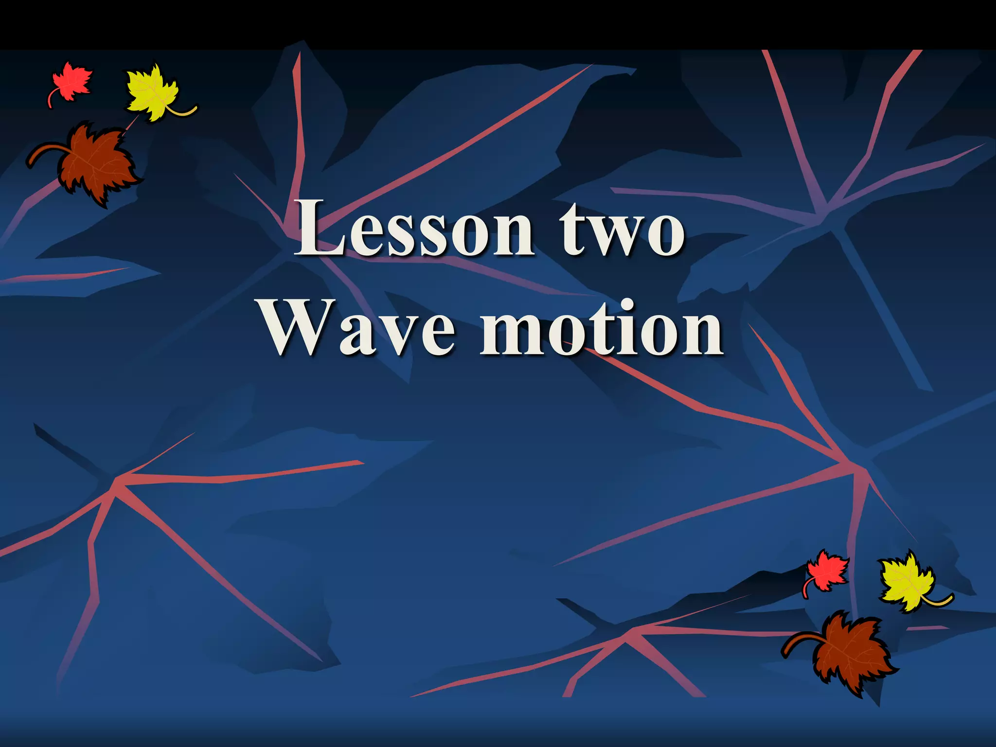 Wave Motion.PPT