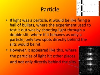 Wave particle duality | PPTX