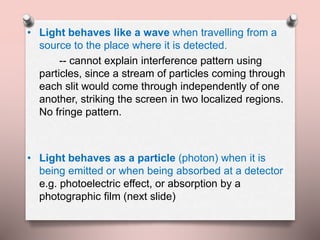 Wave particle duality | PPTX