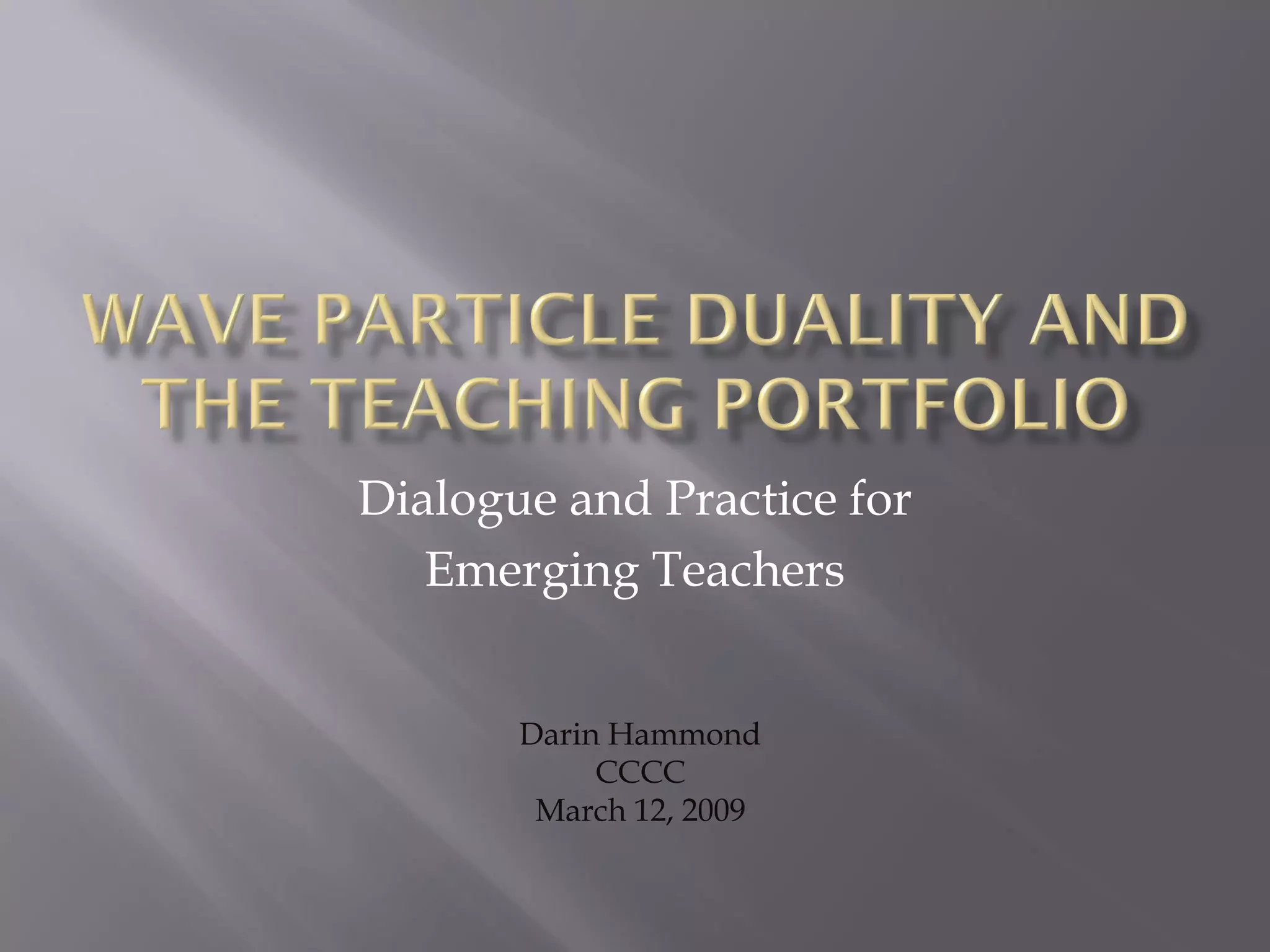 Wave Particle Duality, David Foster Wallace, and The Teaching Portfolio | PDF