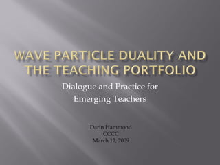 Wave Particle Duality, David Foster Wallace, and The Teaching Portfolio | PDF