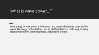 Wave power and its classification | PPT