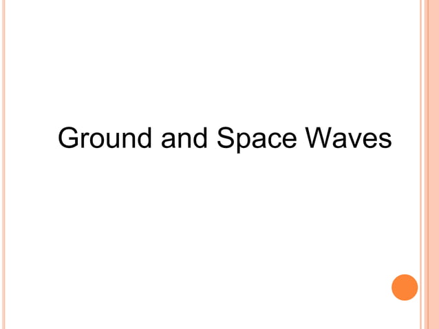 WAVE PROPAGATION - Copy.pptx