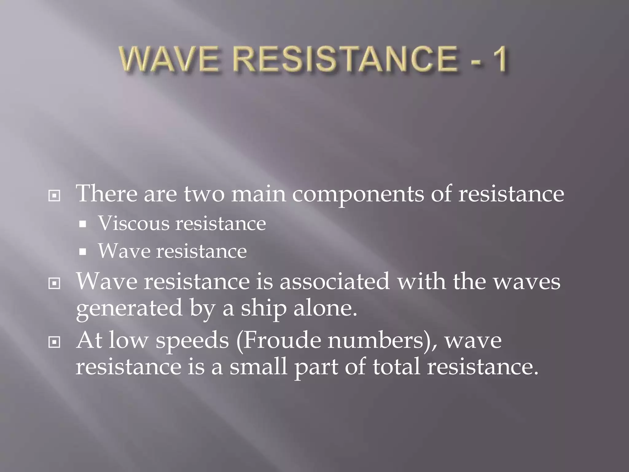 Wave resistance | PPTX