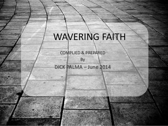 Wavering Faith