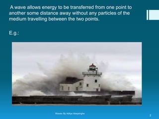 Waves | PPTX | Physics | Science