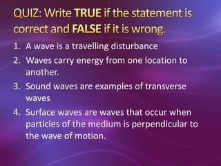 Waves (Grade 7, Quarter 3) Suggested Guide for Discussion | PPTX