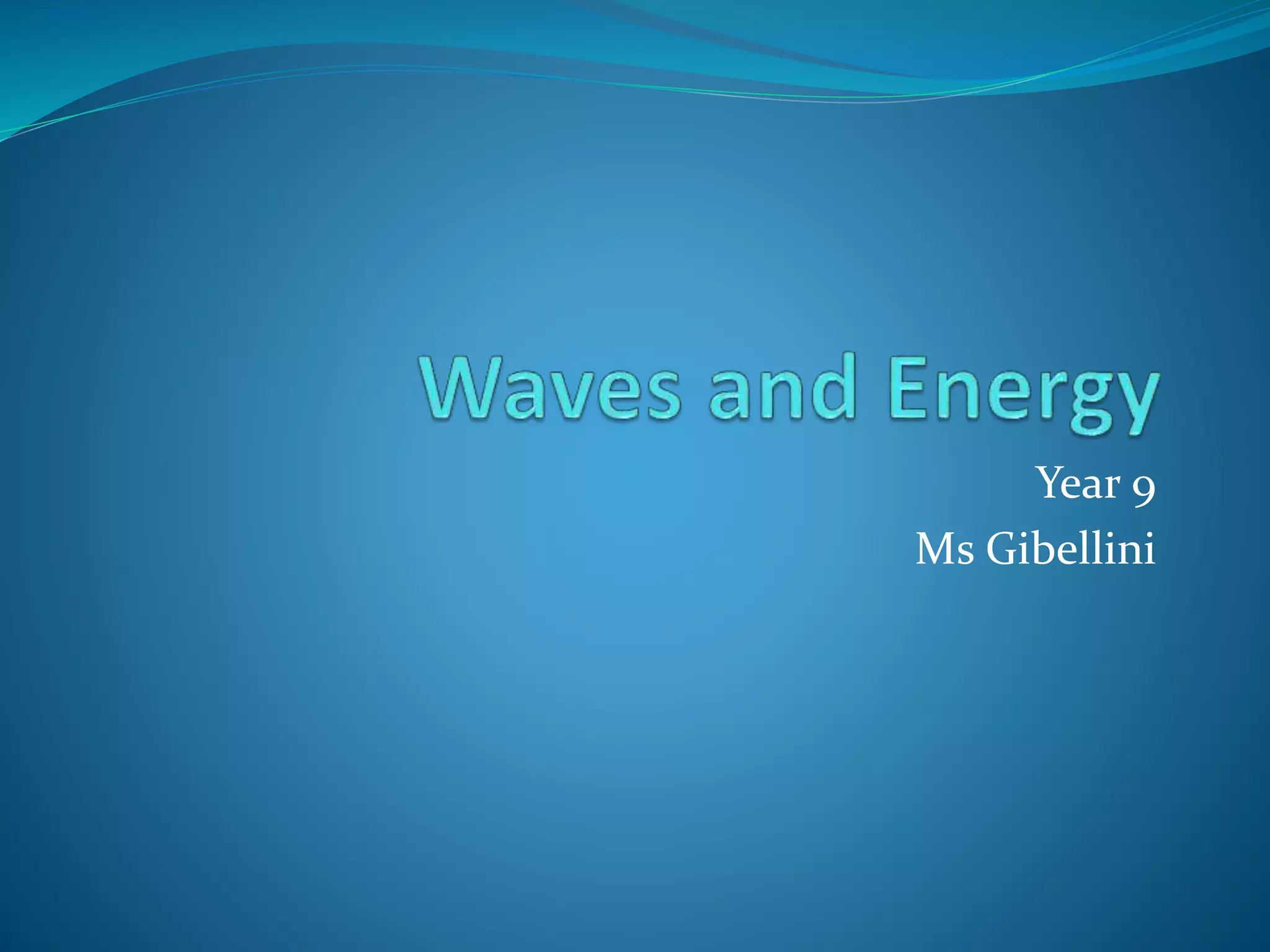 Waves and Energy | PPT