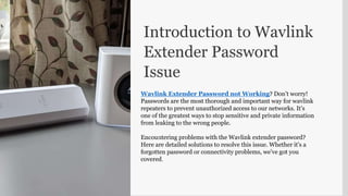 Wavlink Extender Password not Working Don't Fret – Solutions Await!.ppt ...