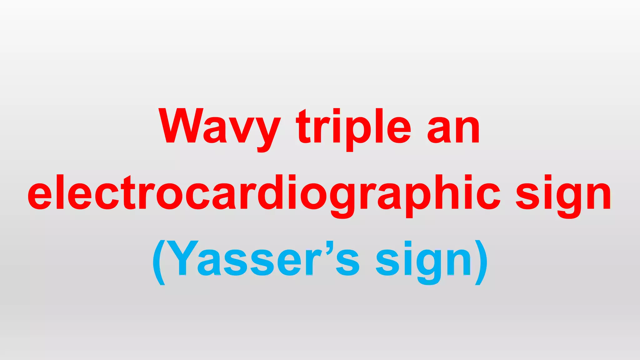 Wavy triple an ECG sign (Yasser’s sign) in hypocalcaemia -Cardiology ...