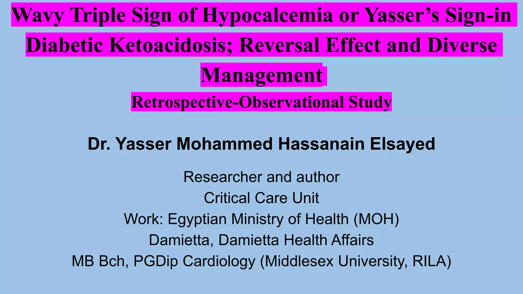 Wavy Triple Sign of Hypocalcemia or Yasser’s Sign-in Diabetic ...