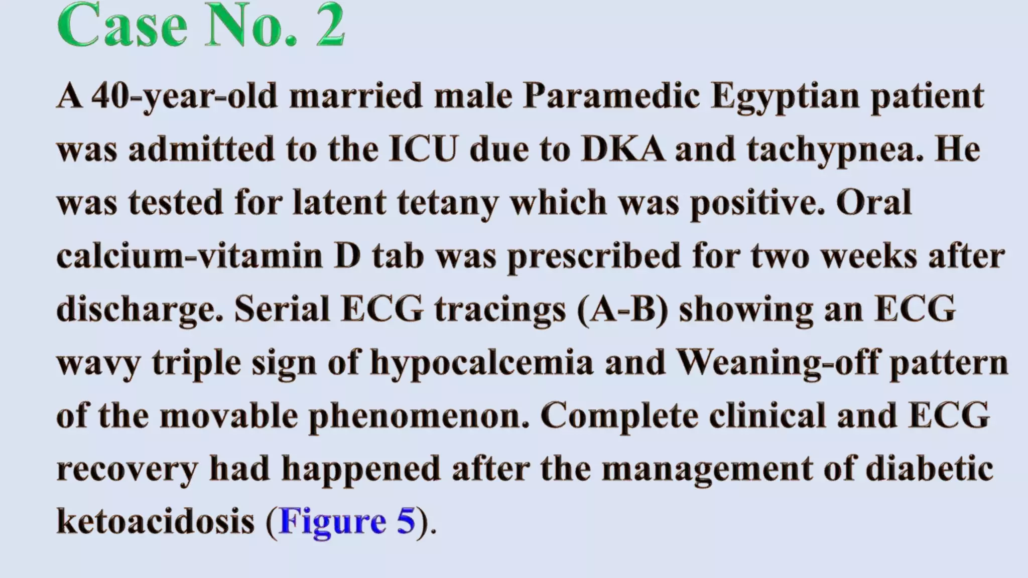 Wavy Triple Sign of Hypocalcemia or Yasser’s Sign-in Diabetic ...