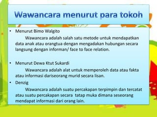 Wawancara | PPT | Free Download