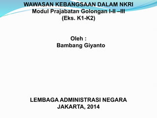 wawasan Kebangsaan oleh Bambang Giyanto. | PPTX