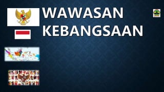 wawasan kebangsaan bkd.pptx