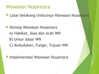 Wawasan nusantara | PPT