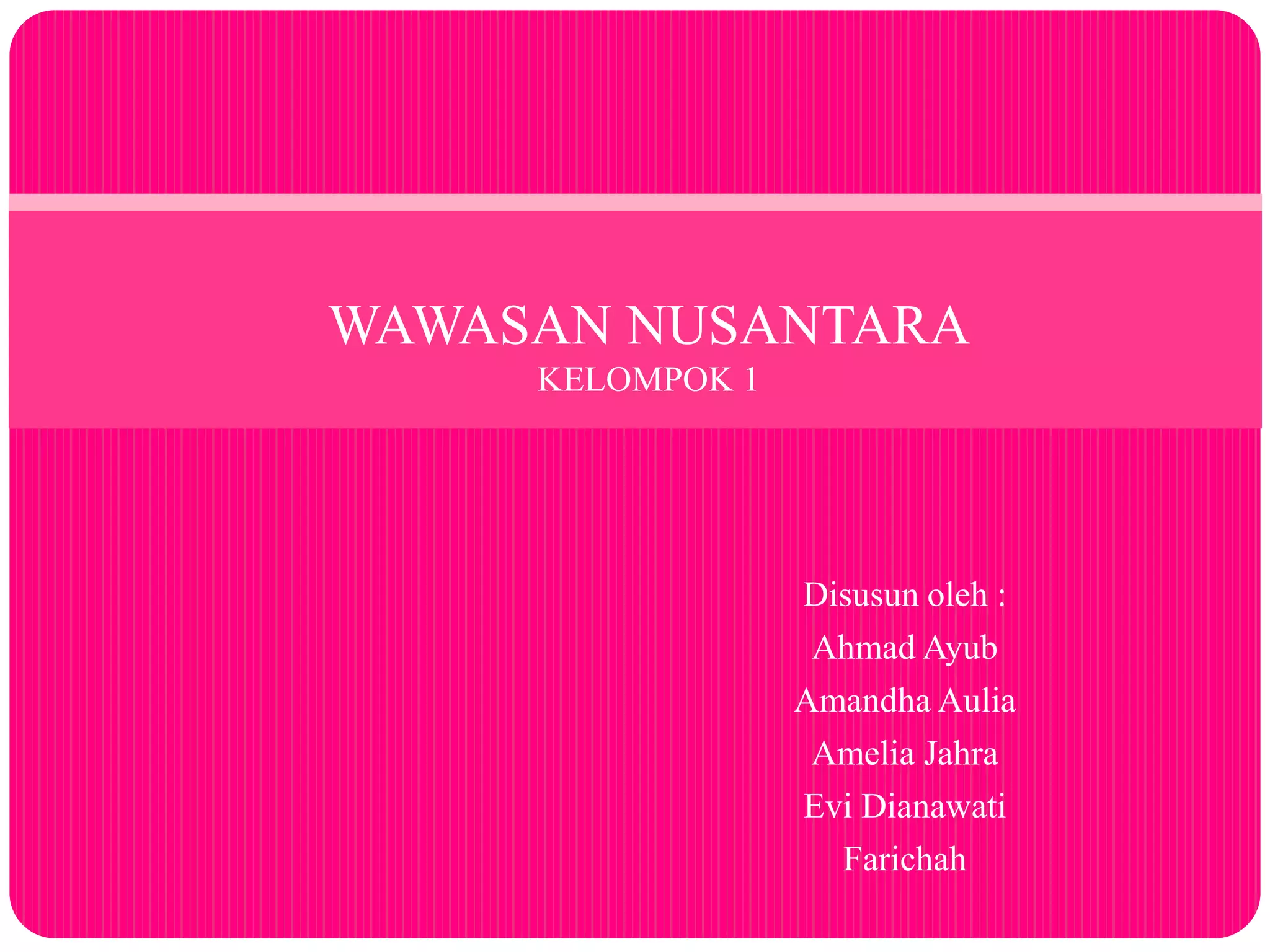 Wawasan nusantara | PPT