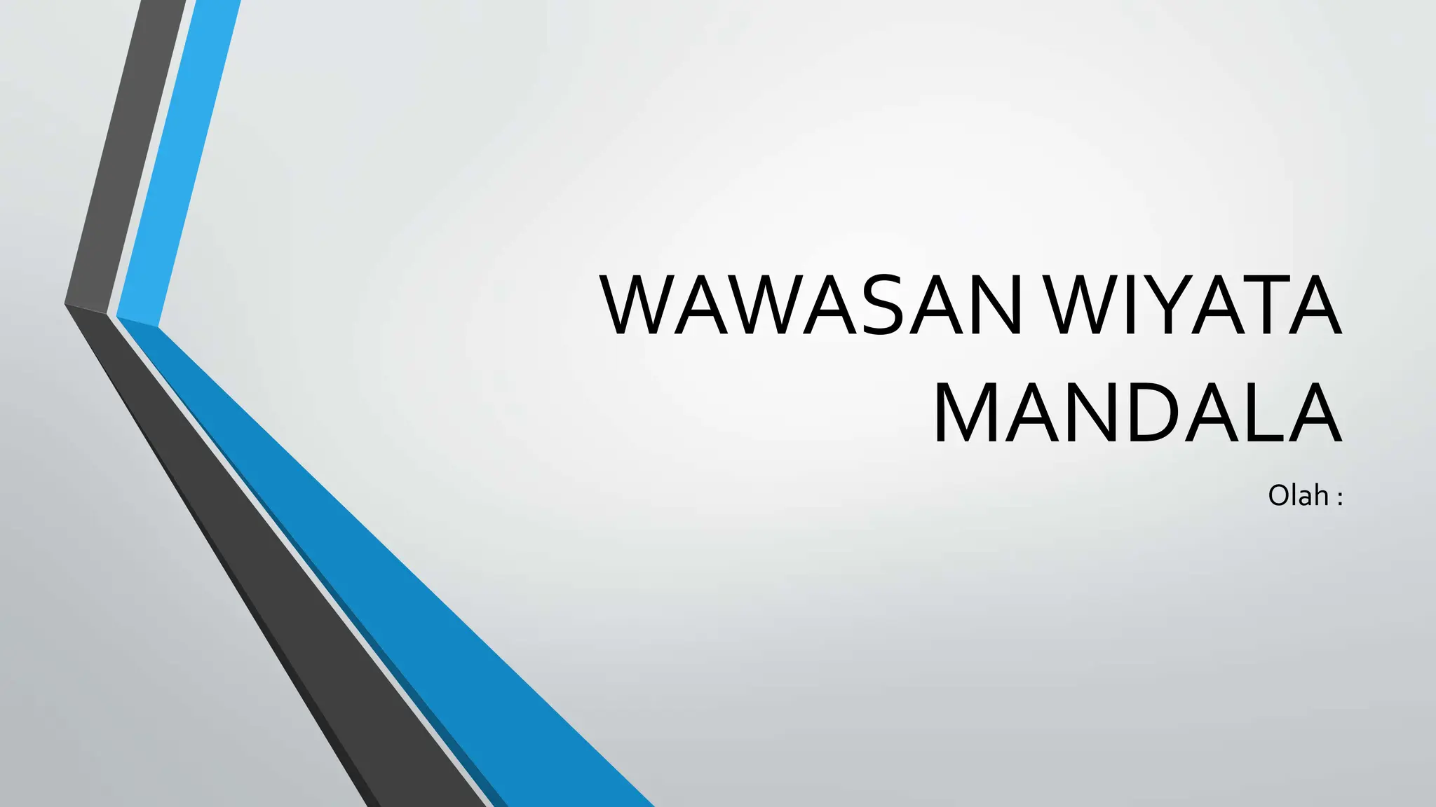 WAWASAN WIYATA MANDALA UNTUK MPLS. SMPS TUNAS HARAPAN PASAR KEMIS KAB. TANGERANG.pptx