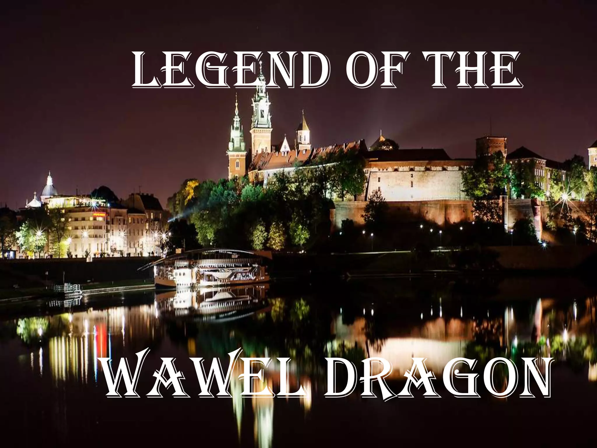 Wawel dragon | PPTX