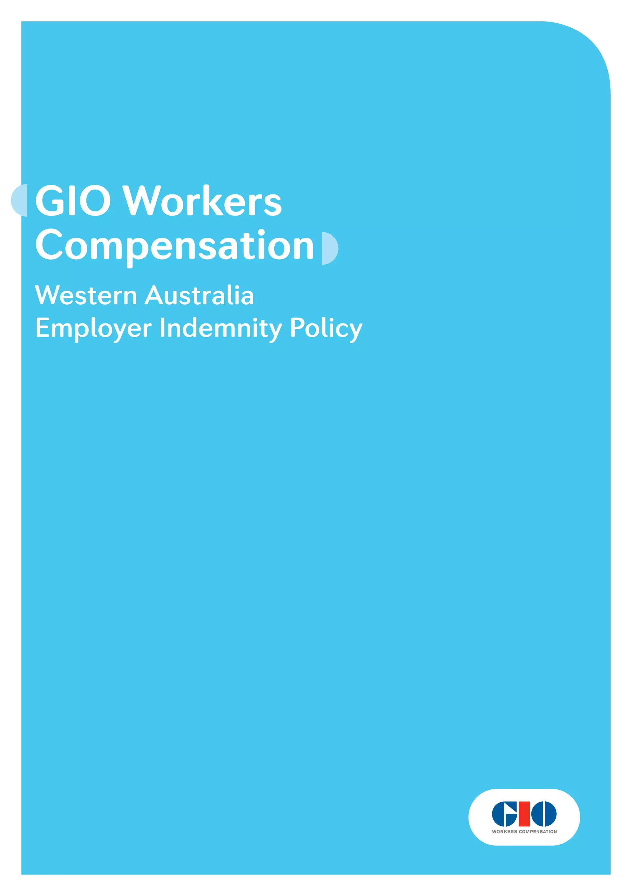 GIO WA Workers Compensation Employer Indemnity Policy | PDF