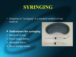 Ear Wax and syringing | PPT