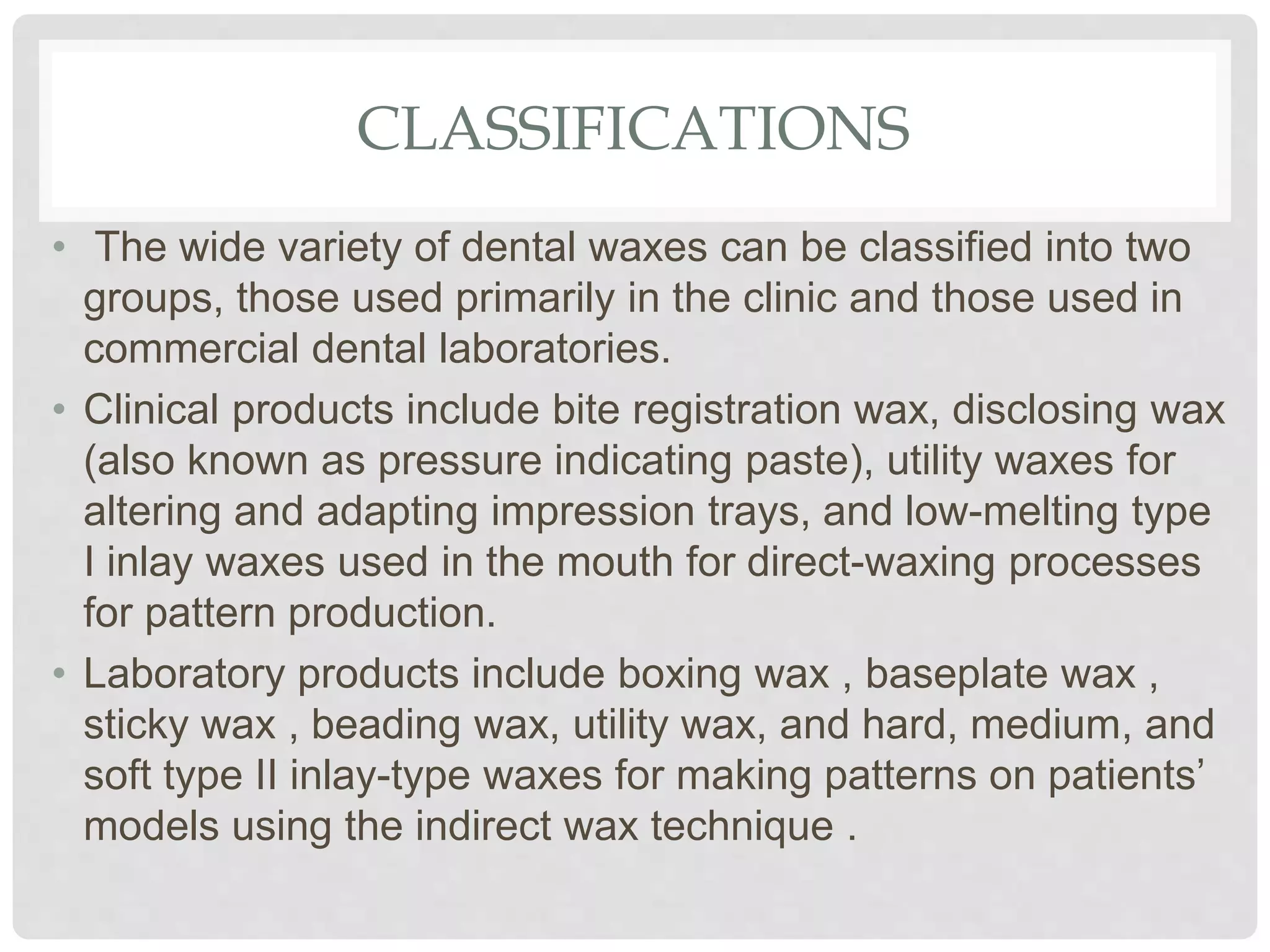 Dental Waxes | PPTX