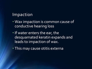 Wax and Foreign body ear | PPTX