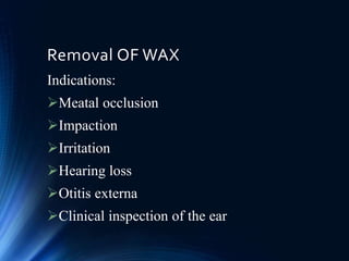 Wax and Foreign body ear | PPTX