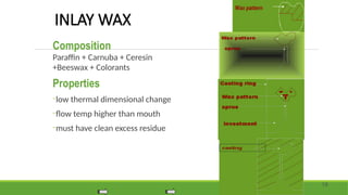 Different types of Waxes used in Dentistry | PPT