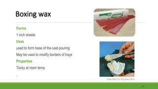 Different types of Waxes used in Dentistry | PPT