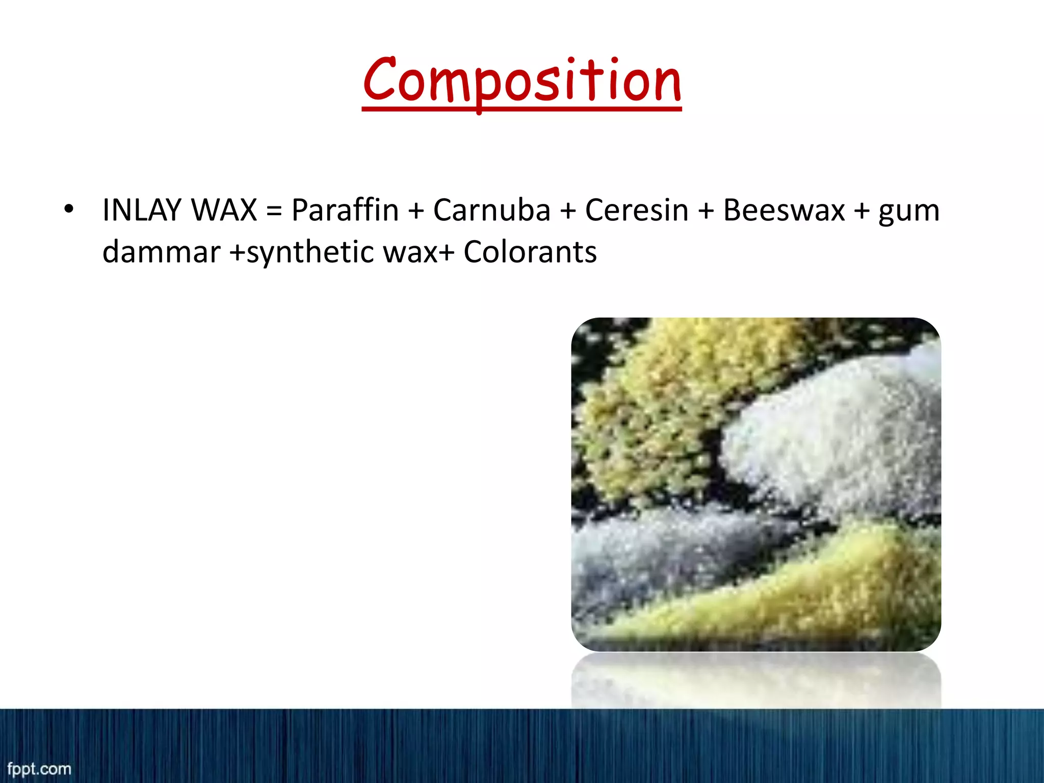 Waxes in dentistry | PPTX