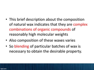 Waxes in dentistry | PPTX
