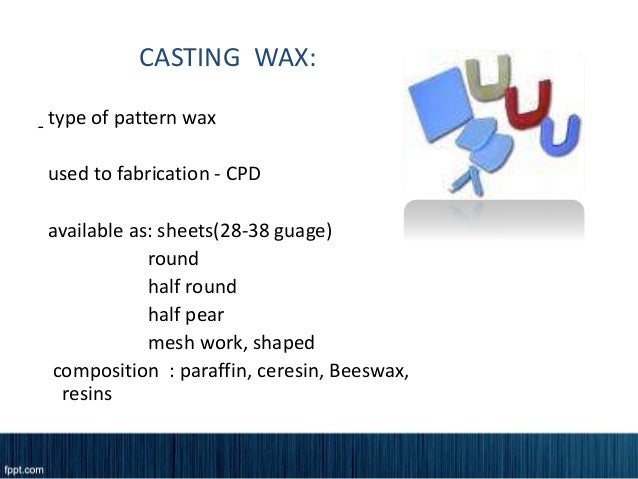 Waxes in dentistry