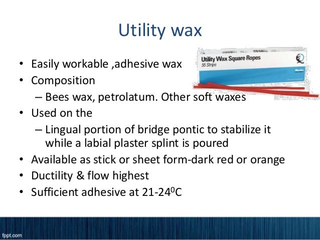 Waxes in dentistry